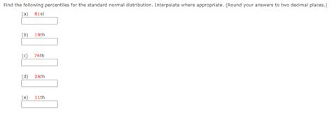 Solved Find The Following Percentiles For The Standard