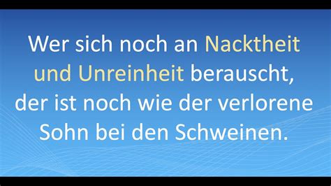 Wer Sich An Nacktheit Und Unreinheit Berauscht Der Ist Wie Der