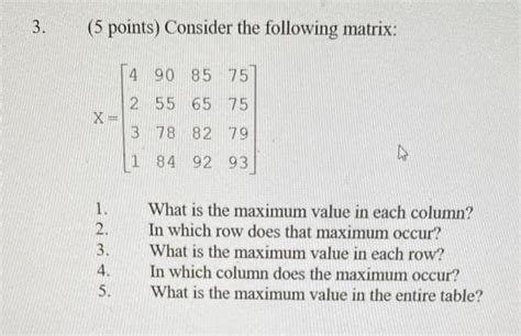 Solved 3 5 Points Consider The Following Matrix
