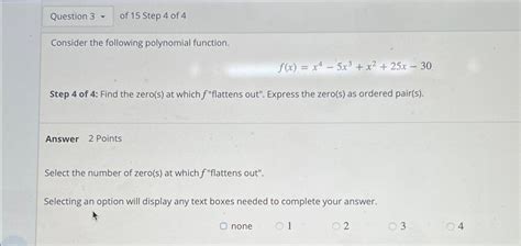 solved of 15 ﻿step 4 ﻿of 4consider the following polynomial