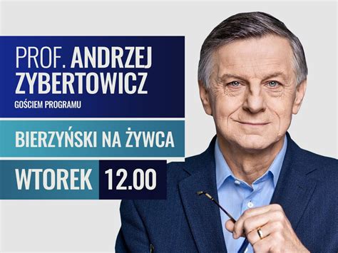 Bierzyński na żywca Przepytujemy prof Andrzeja Zybertowicza Ty też