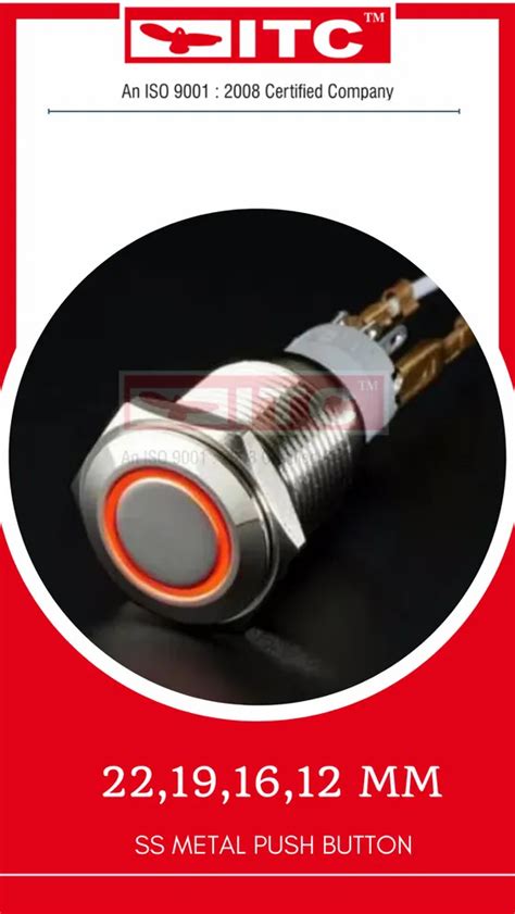 Itc Metal Stainless Steel Push Buttons For Industrial At ₹ 200piece