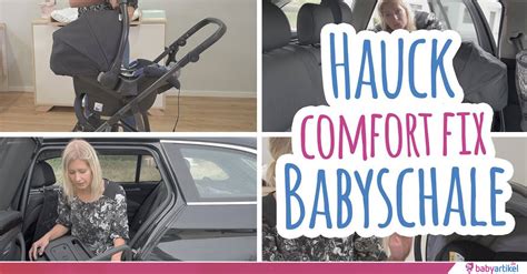 Babyschale Hauck Comfort Fix + Isofix-Basis - Test und Montage ...