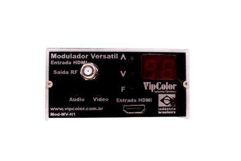 Modulador Agil Versatil Entrada Hdmi Loja Online Vipcolor Ind Stria Eletr Nica