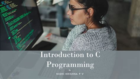 Introduction To C Programming A Beginners Guide