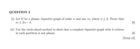 solved question 3 i ﻿let g ﻿be a planar bipartite graph of
