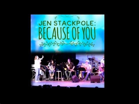 Jen Stackpole Because Of You 2017 Concert Movie Youtube