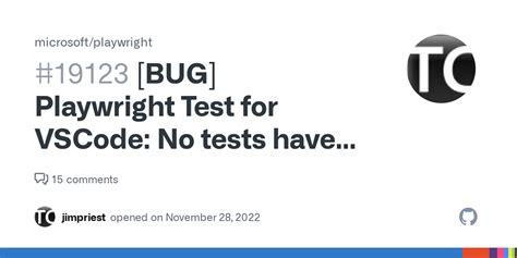 Bug Playwright Test For Vscode No Tests Have Been Found In This Workspace Yet · Issue 19123