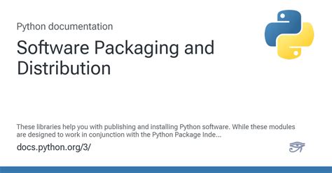 Software Packaging And Distribution Python Documentation