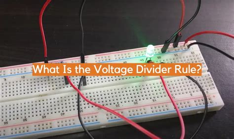 What Is The Voltage Divider Rule ElectronicsHacks