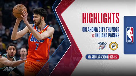 Oklahoma City Thunder Indiana Pacers Highlights 64