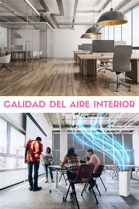 Calidad del aire interior Qué es y por qué es tan importante