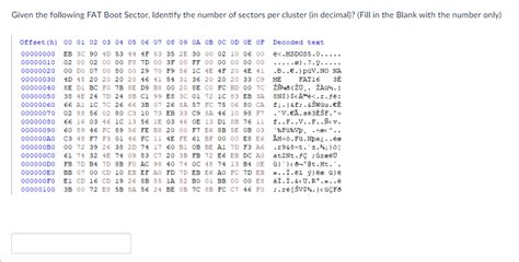Given The Following Fat Boot Sector Identify The