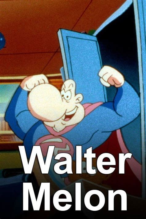 Walter Melon Tv Series 1997 Serializd