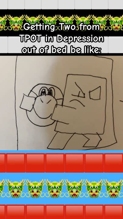 Twos Bedrotting Depression Geometrydash Tpot Bfdi Two Shorts
