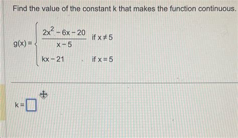 Solved Find The Value Of The Constant K That Makes The Chegg