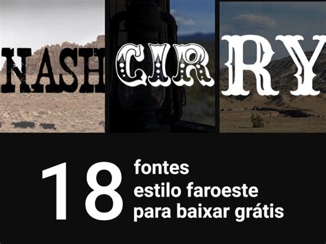 18 Fontes Estilo Faroeste Para Baixar Grátis Criativaart