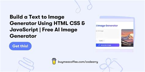 Build A Text To Image Generator Using Html Css And Javascript Free Ai