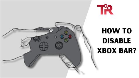 How To Disable Xbox Bar Tech Reath
