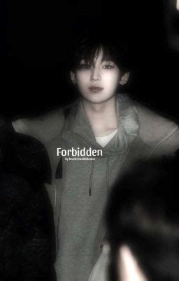 Forbidden Explanation Wattpad