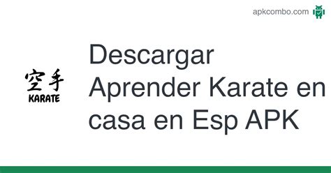 Aprender Karate En Casa En Esp Apk Android App Descarga Gratis