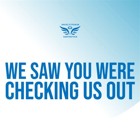 We Saw You Checking This Out Angels Touch Aesthetics