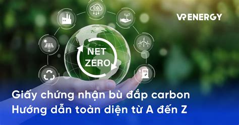 Tín Chỉ Carbon Là Gì Lợi ích Của Tín Chỉ Carbon đối Với Doanh Nghiệp