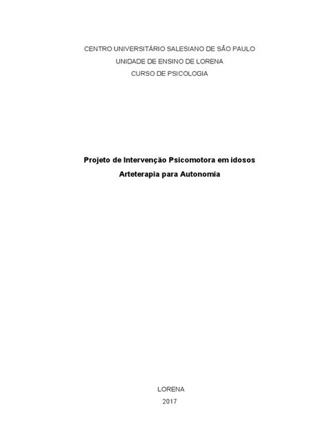 Projeto De Intervenção Psicomotora Em Idosos Arteterapia Para