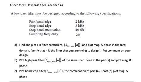 A Spec For Fir Low Pass Filter Is Defined As A Low