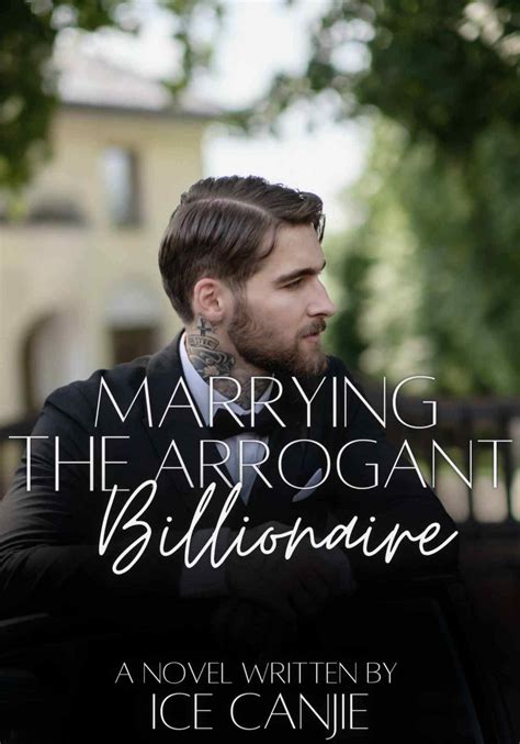 Marrying The Arrogant Billionaire Dreame