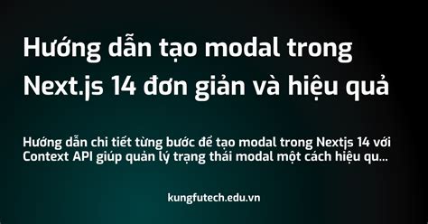 Hướng Dẫn Tạo Modal Trong Next Js 14 đơn Giản Và Hiệu Quả
