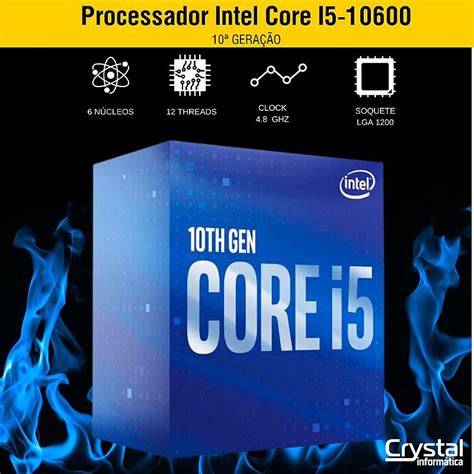 Processador Intel Core I5 10600 Crystal Informática
