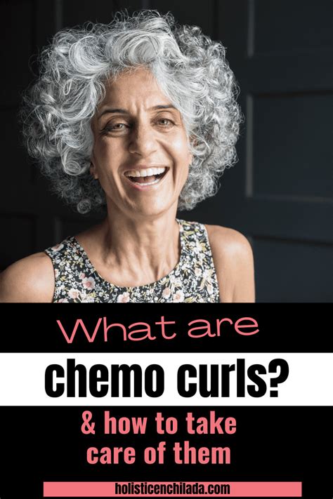 What Are Chemo Curls How To Take Care Of Them