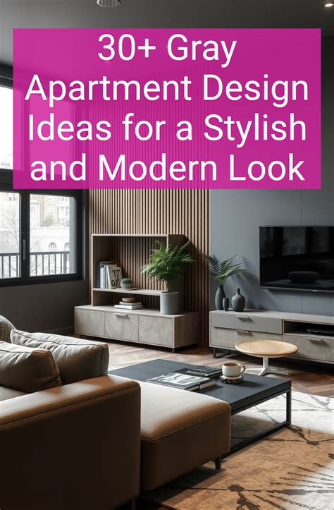30 Gray Apartment Design Ideas For A Stylish And Modern Look In 2025
