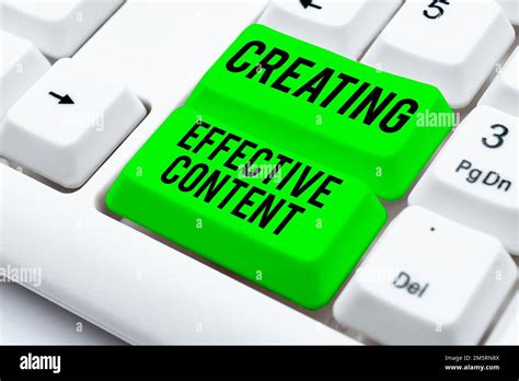 Inspiration Showing Sign Creating Effective Content Business Overview Valuable Information