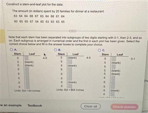 Solved Construct A Stem And Leaf Plot For The Data The Chegg