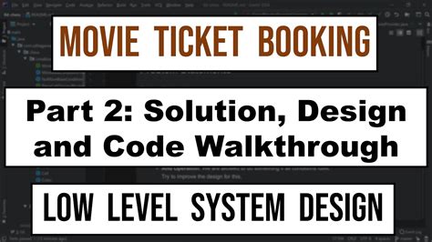Part 2 Movie Ticket Booking LLD Solution Approach Code And Design