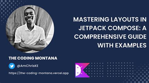 Mastering Layouts In Jetpack Compose A Comprehensive Guide With