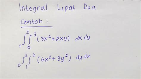 Integral Lipat Dua Integral Rangkap Dua Youtube