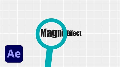 Magnify Effect In After Effects Quick Tutorial In After