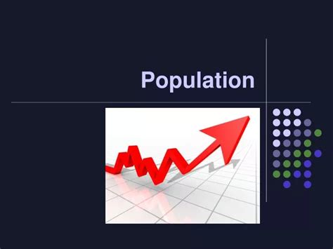 PPT Population PowerPoint Presentation Free Download ID