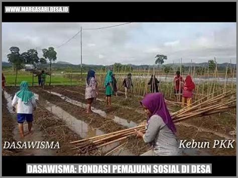 Dasawisma Fondasi Pemajuan Sosial Di Desa Margasari