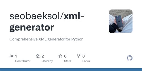 Github Seobaeksolxml Generator Comprehensive Xml Generator For Python