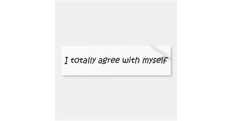 Funny Quotes Bumpersticker Joke Ts Slogan Humor Bumper Sticker Zazzle