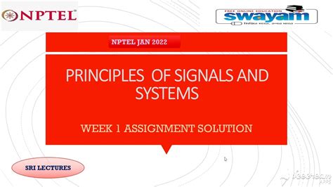 Principles Of Signals And Systems Week1 Assignment Solution Nptel