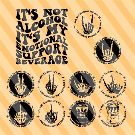 Its Not Alcohol Its My Emotional Support Beverage Svg Funny Drinking