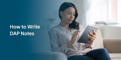 How To Write DAP Notes Tips And Examples