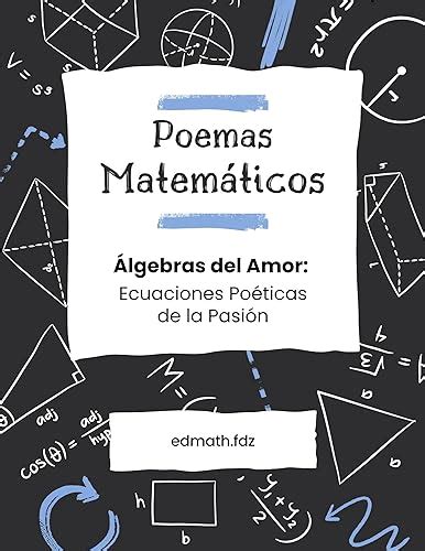 Poemas De Amor Matemáticos Usando Términos Matemáticos