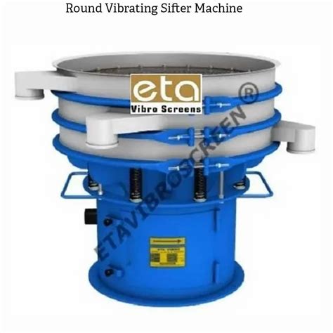 Round Vibrating Sifter Machine Capacity 200 Kghr At ₹ 100000 In Gandhinagar