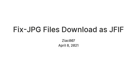 Fix Files Download As JFIF Teletype